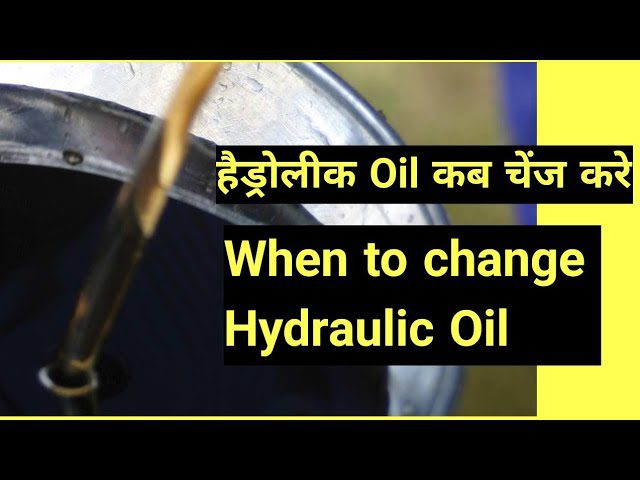 How Often Should You Change Hydraulic Oil in Your Tractor?